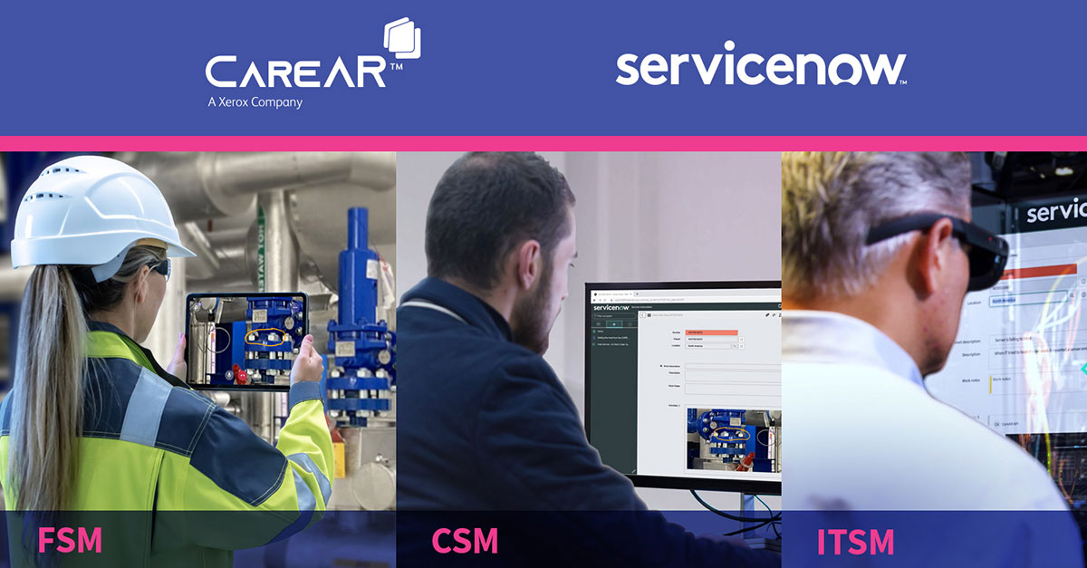 CareAR Distinct ServiceNow Integrations For FSM CSM And ITSM